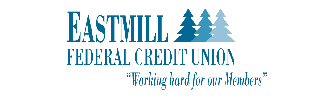 Eastmill Federal Credit Union